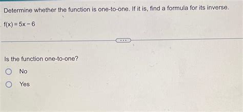 Solved Determine Whether The Function Is One To One If It
