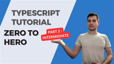 typescript tutorial zero to hero part 2 youtube