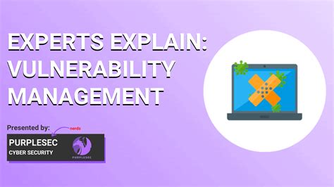Top 10 Benefits Of Vulnerability Management