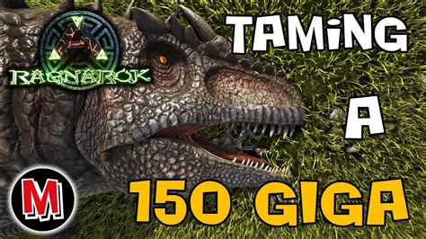Ark Survival Evolved How To Taming A Giganotosaurus Level 150 Solo
