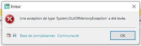 une exception de type system outofmemoryexception a été levée 2