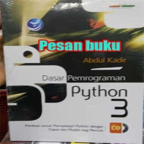 promo unik buku dasar pemrograman python 3 cd abdul kadir diskon diskon