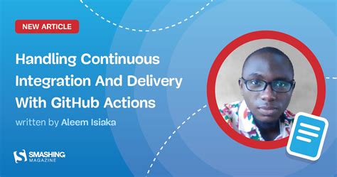 handling continuous integration and delivery with github