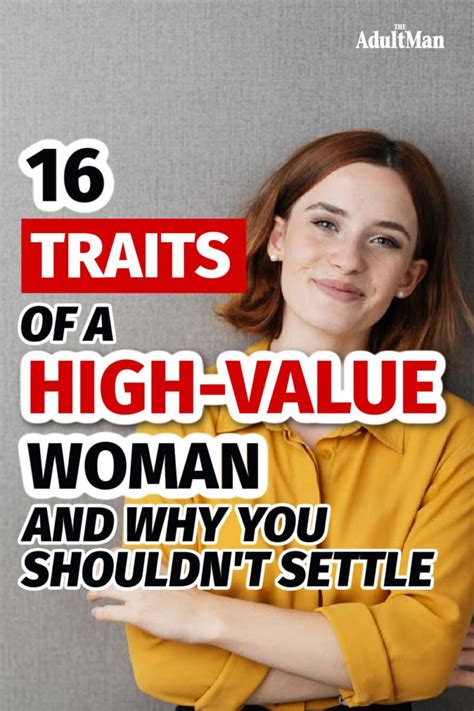 16 Traits Of A High Value Woman And Why You Shouldnt Settle