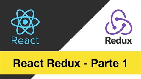 react redux parte 1 introducción desde cero youtube