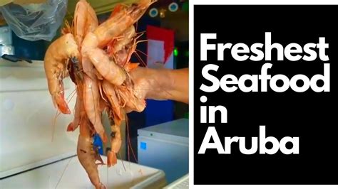 Tabs Minute Journey Fresh Seafood In Aruba Youtube