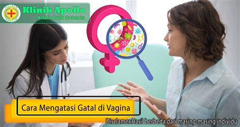 Cara Mengatasi Gatal Di Vagina Penyebab Dan Pencegahannya Klinik