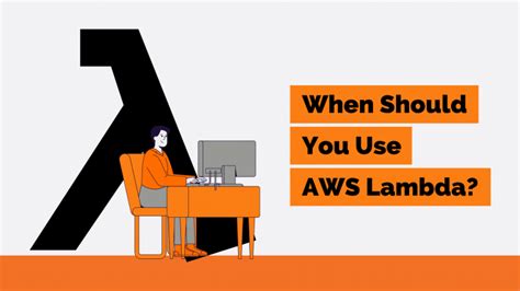 when should you use aws lambda whizlabs blog