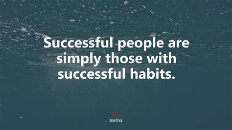 Successful People Are Always Looking For Opportunities To Help Others