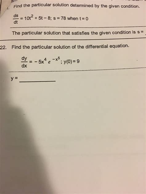 solved find the particular solution determined by the given