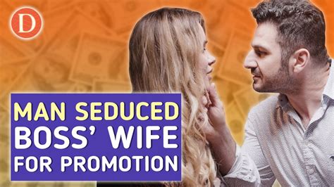 He Had An Affair With Boss Wife For Promotion But Done By Night