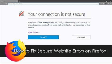how to fix secure website errors on firefox certificate errors