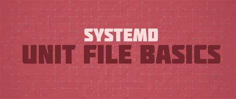 systemd unit file basics fedora magazine