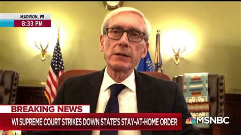 Msnbc Gov Evers Reacts To Wisconsin Supreme Court Striking Down Stay