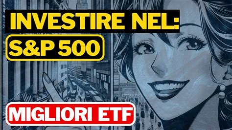 Investire Nel Sandp 500 Migliori Etf Investimenti Azionari 2024 Youtube