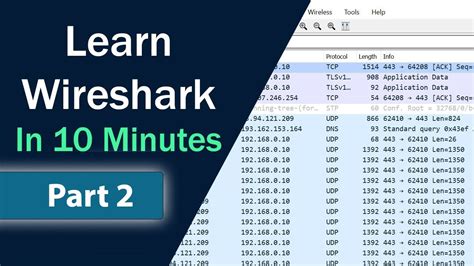 Learn Wireshark In 10 Minutes Part 2 Wireshark Tutorial Capture And