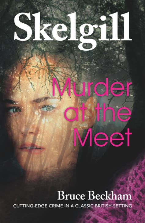 Murder At The Meet New For 2020 – A Gripping Crime Mystery With A