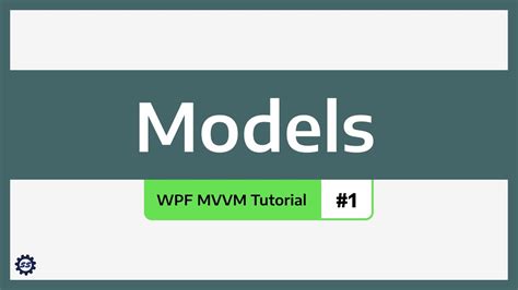 models wpf mvvm tutorial 1 youtube