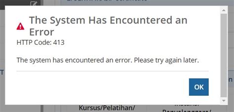 the system has encountered an error code 413 general