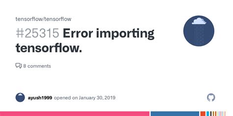 error importing tensorflow · issue 25315 · tensorflow tensorflow · github