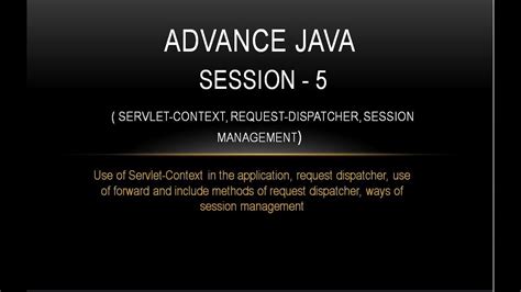 advance java session 5 servlet context request