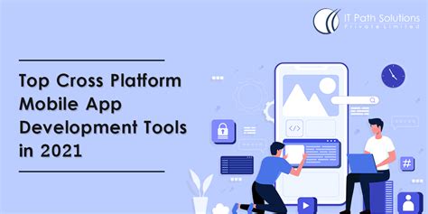 top cross platform mobile app development tools in 2021
