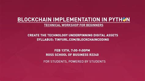 blockchain implementation workshop in python hosted by michigan