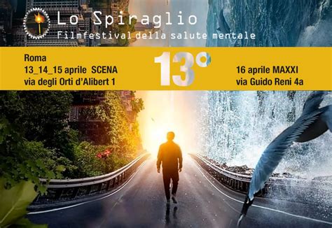 Lo Spiraglio Filmfestival Della Salute Mentale 13° Edizione