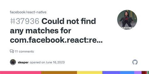 could not find any matches for com facebook react react native as no