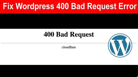 fix 400 bad request error in wordpress website e guru youtube