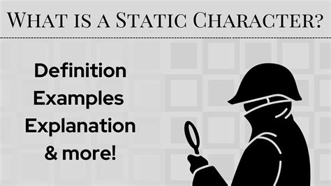 What Is A Static Character Definition Examples And More The Art Of