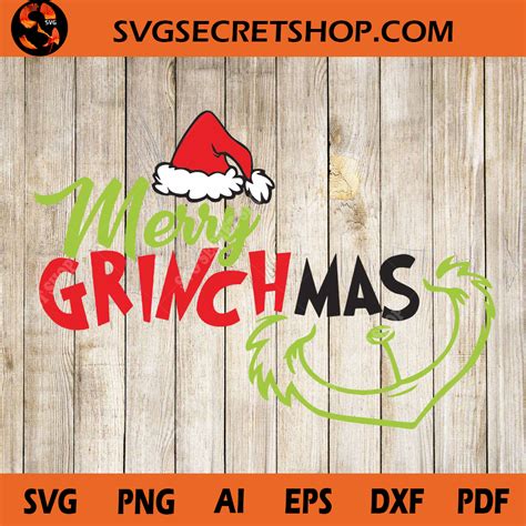 Merry Grinchmas Svg Funny Christmas The Grinch Svg Svg Secret Shop