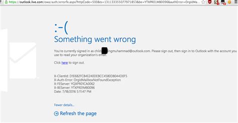 something went wrong error x auth error microsoft community