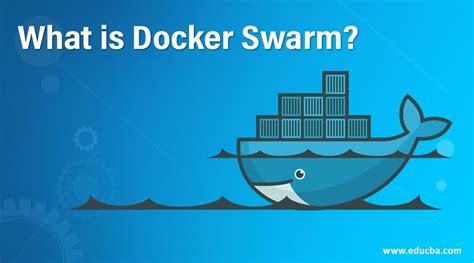 what is docker swarm complete guide to docker swarm