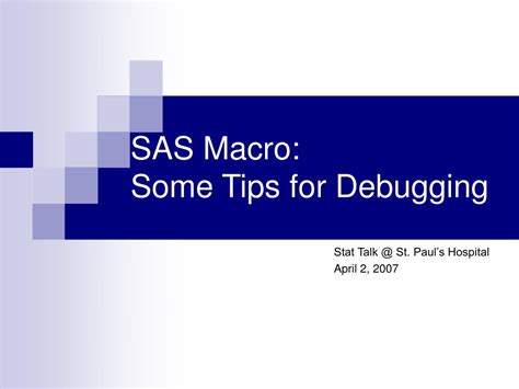 ppt sas macro some tips for debugging powerpoint presentation free