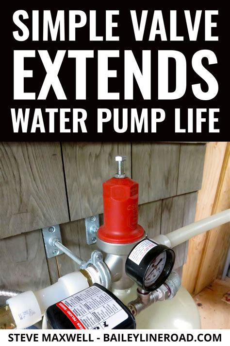 Got A Water Well This Simple Valve Extends Pump Life Improves Water