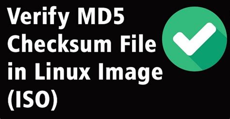 how to generate and verify md5 hash of file in linux fedingo