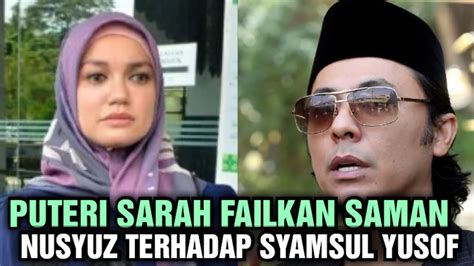 Puteri Sarah Pula Failkan Saman Nusyuz Terhadap Syamsul Yusof Lihatlah