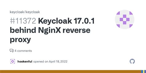keycloak 17 0 1 behind nginx reverse proxy · issue 11372 · keycloak