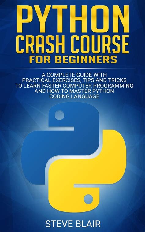python crash course for beginners a complete guide with practical