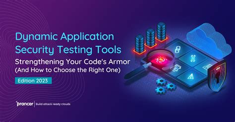 dynamic application security testing tools strengthening code