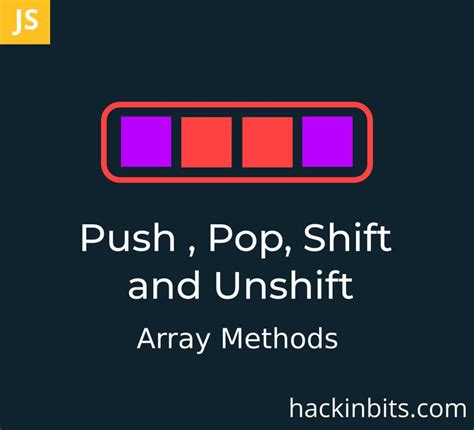 push pop shift and unshift array methods in javascript array