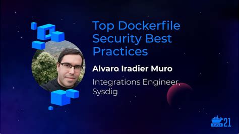 dockercon 2021 top dockerfile security best practices youtube
