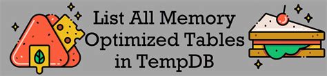 sql server list all memory optimized tables in tempdb laptrinhx