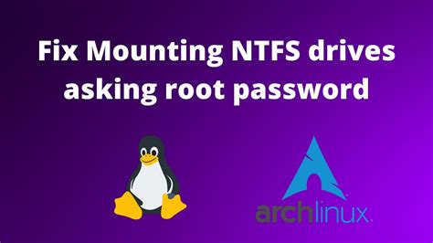 how to fix mounting ntfs drives asking for root password in linux youtube