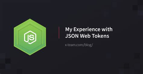 my experience with json web tokens