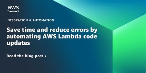 save time and reduce errors by automating aws lambda code updates