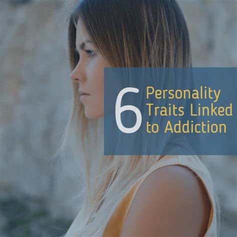 6 Personality Traits Linked To Addiction St Joseph Institute For