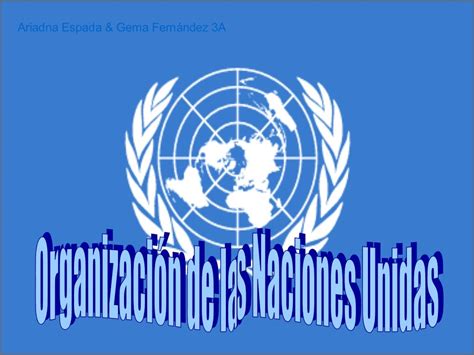 La Onu [organización De Las Naciones Unidas]