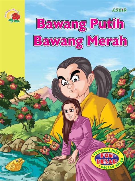Cerita Dongeng Melayu Bawang Putih Bawang Merah Kimberly Peake